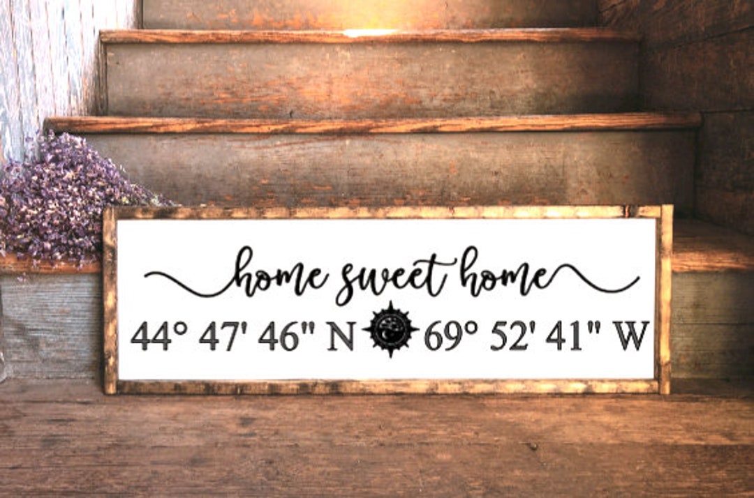 Home Sweet Home Coordinates Sign-gps Coordinates Sign-farmhouse Home ...