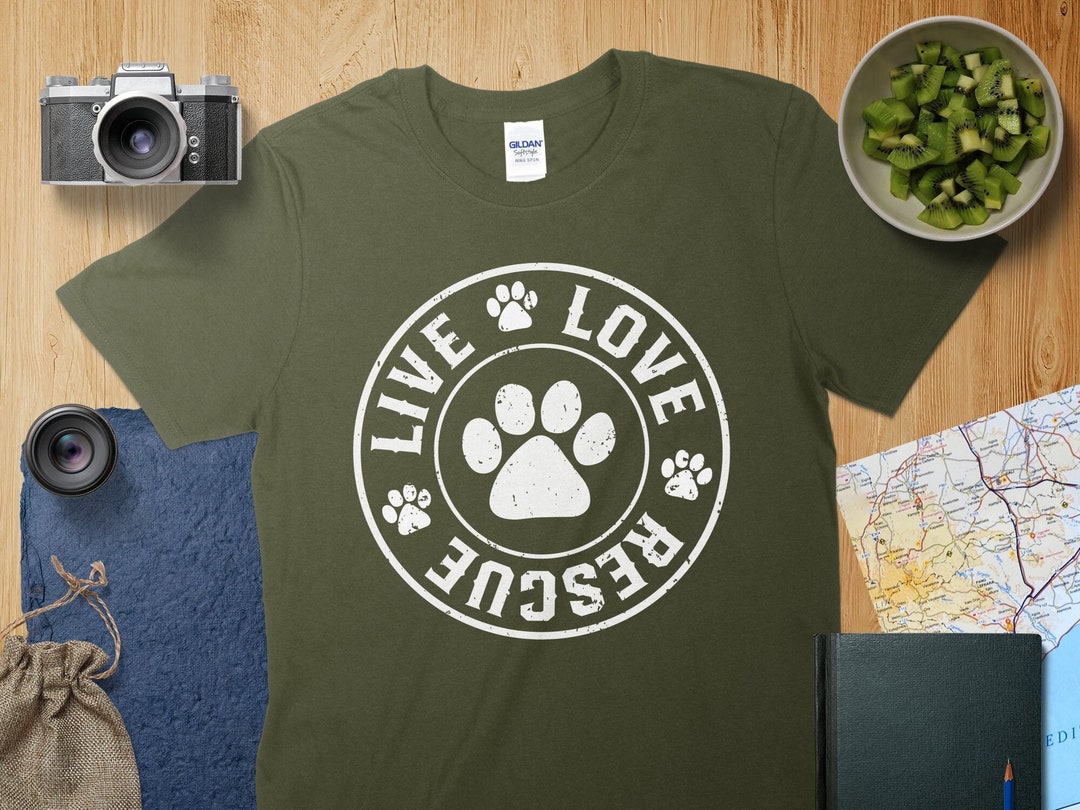 Live Love Rescue T-shirt, Dog Rescue T Shirt, Animal Lover Tee, Pet ...