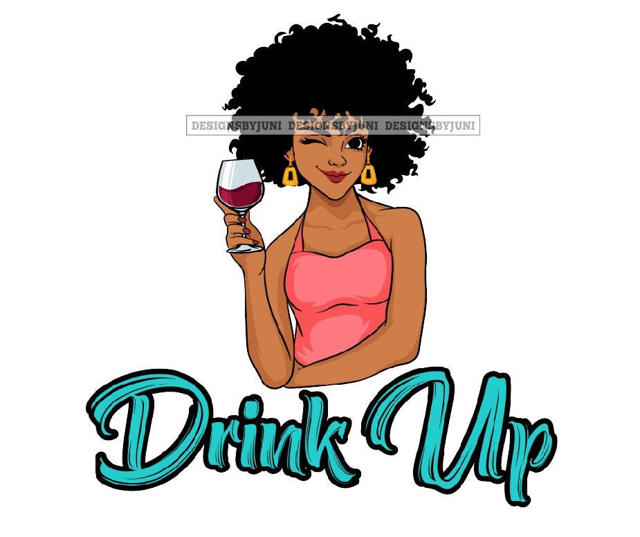 Afro Woman Drink Up Wine Unique Glamour Fabulous Sexy Black Etsy