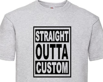 Straight Outta Custom Shirt | Etsy