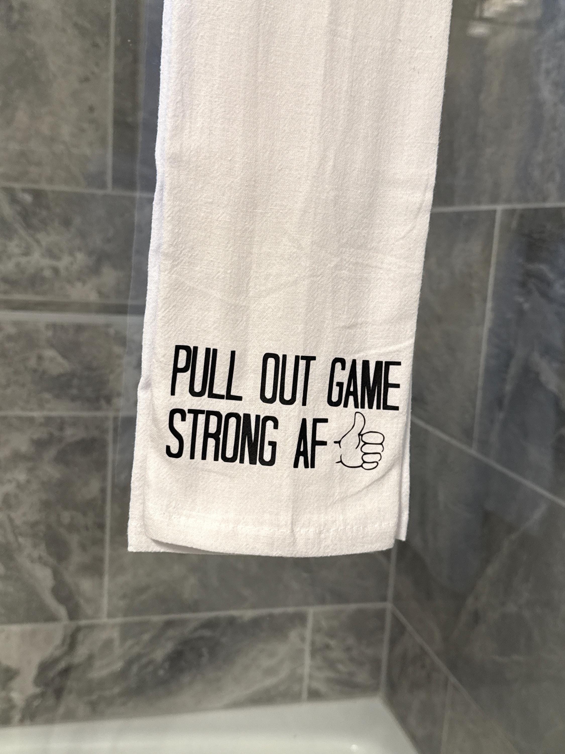 Pull Out Game Strong AF Rag - Etsy