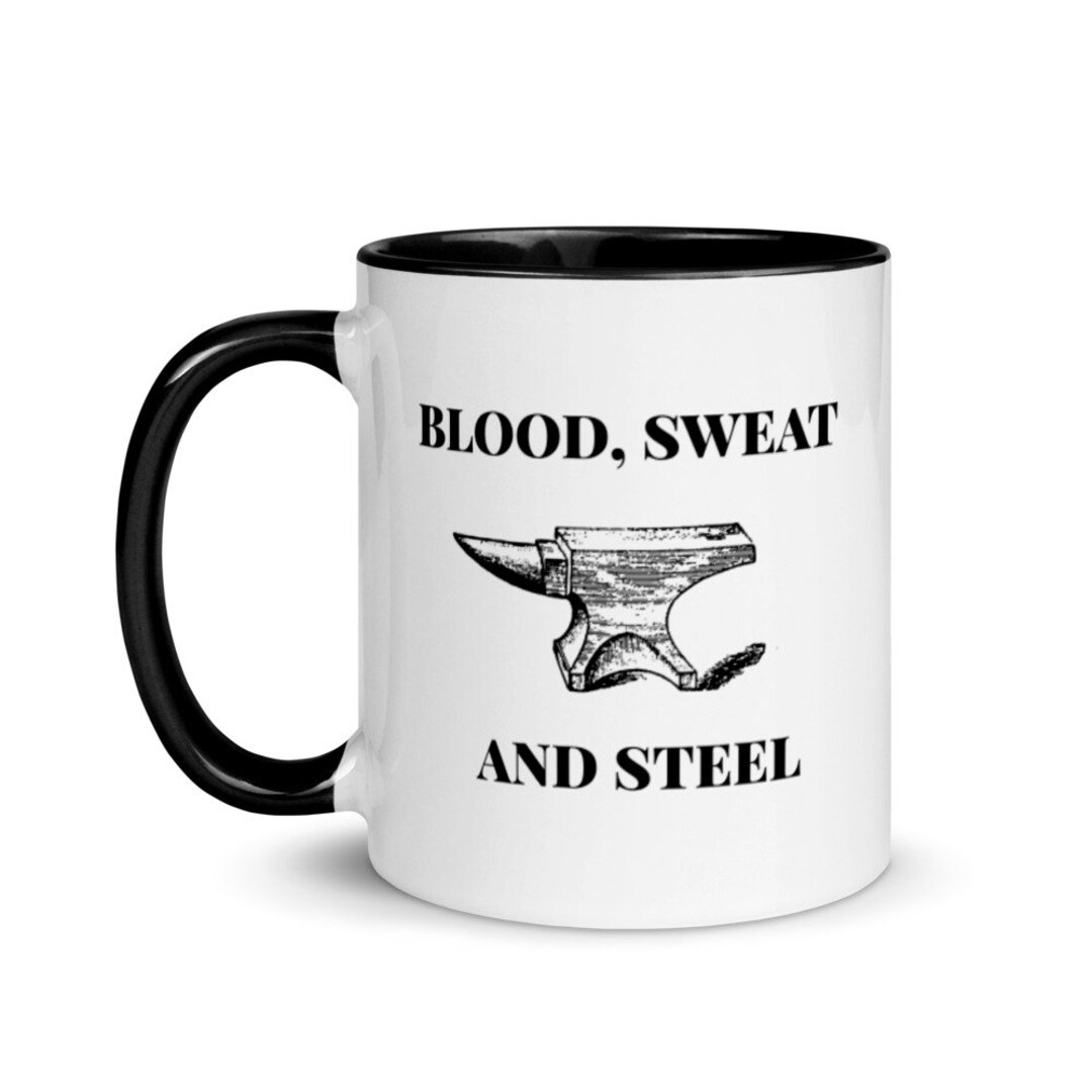 Blood Sweat and Steel Blacksmith Coffee Mug Ferrier Blacksmith Coffee ...