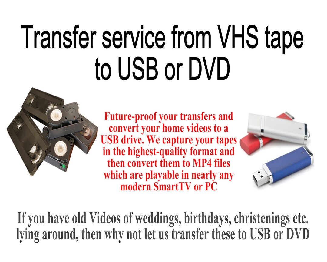 Video Tape to Usb Memory Stick or DVD Transfer Service VHS, Mini DV ...