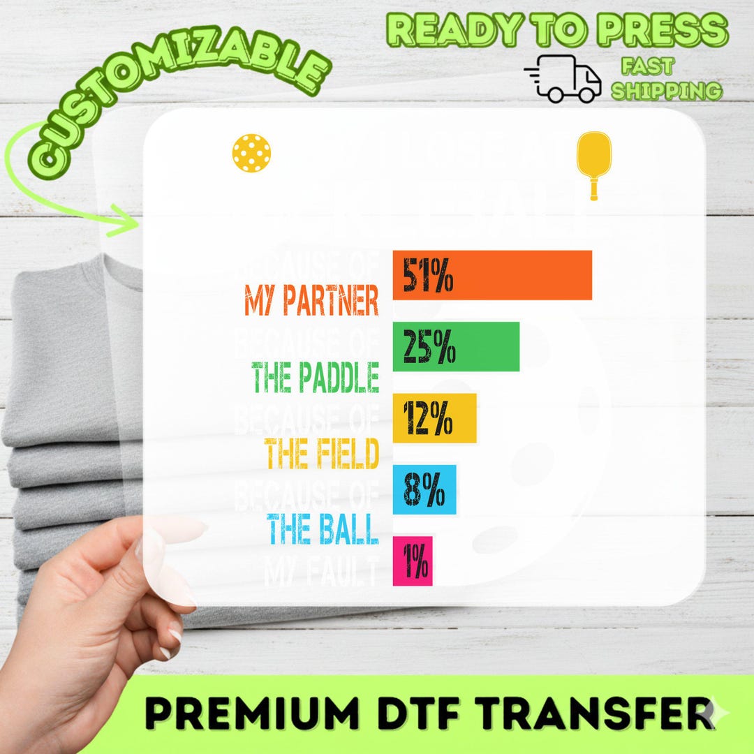 Pickleball Humor Chart DTF Transfer, Funny Partner Paddle Field Ball ...