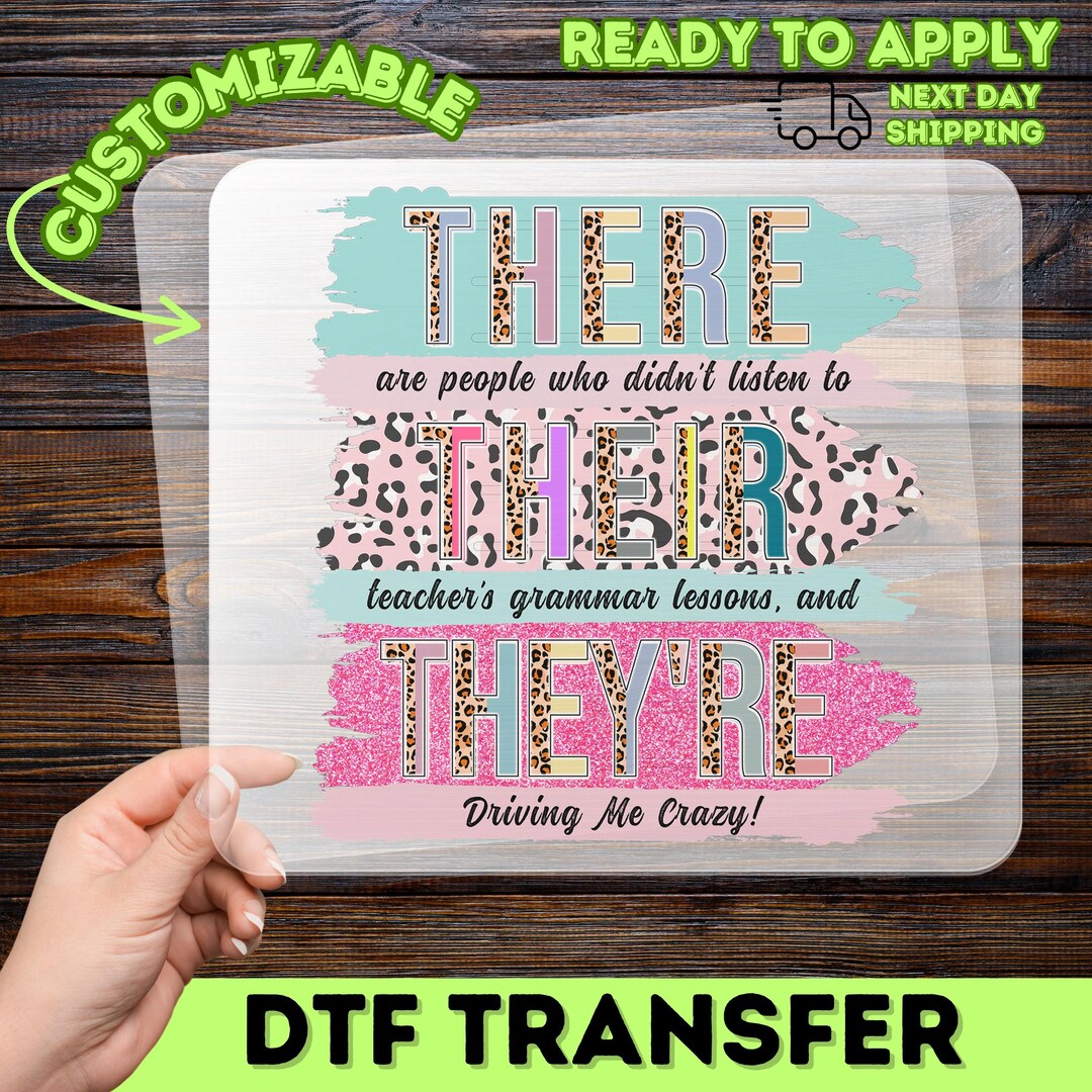 Funny Teacher Grammar DTF Transfer, There Their They’re Shirt Design ...