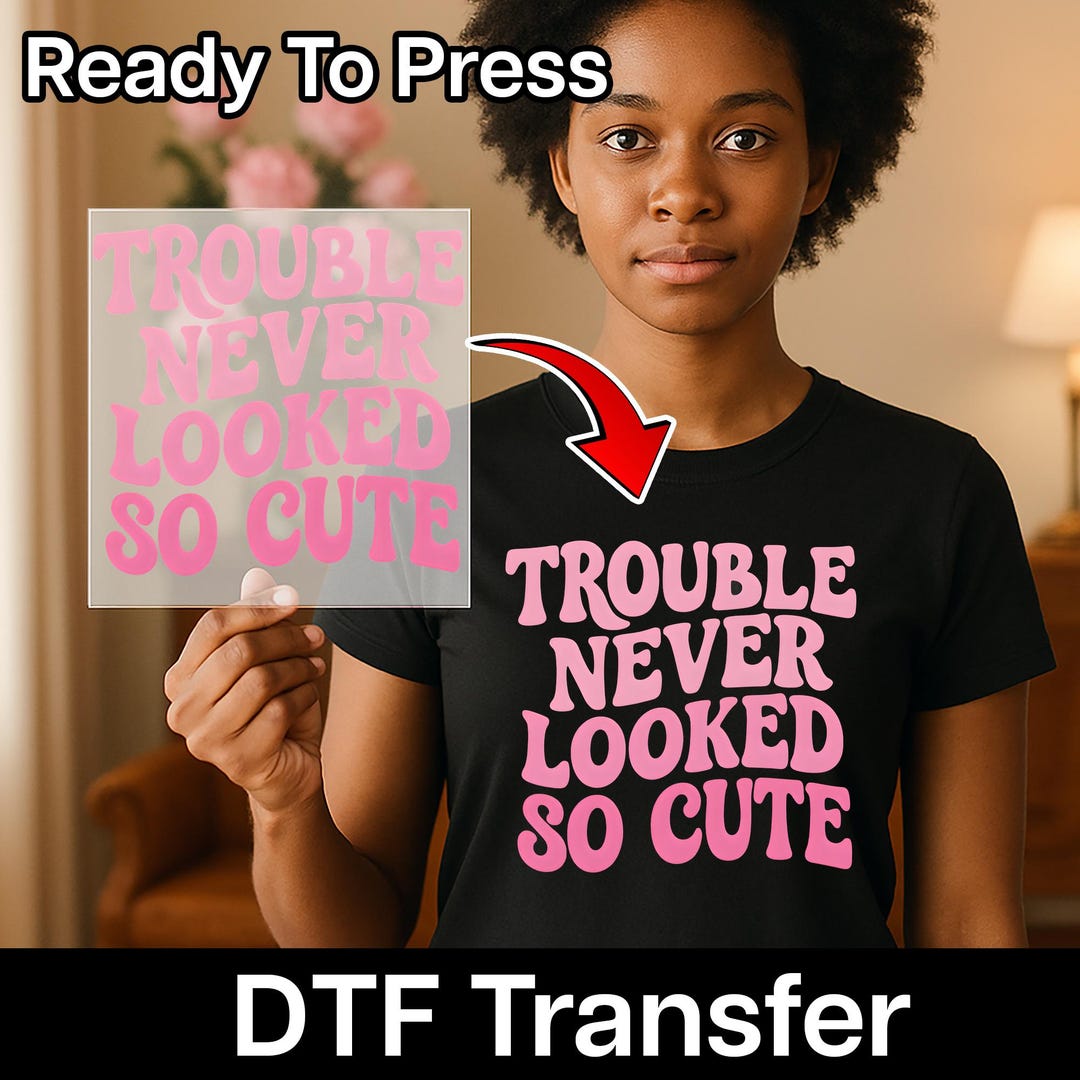 Cute & Playful Retro DTF Transfer for T-shirt - Cute Statement - Funny ...