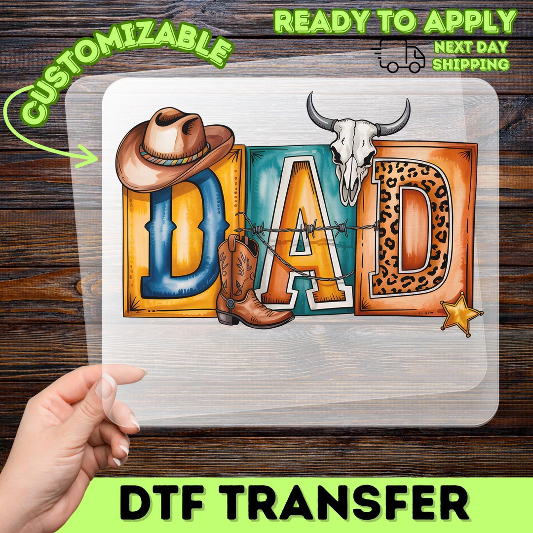 Western DAD Heat Transfer, Father's Day Cowboy Decal, Rugged Adventure ...