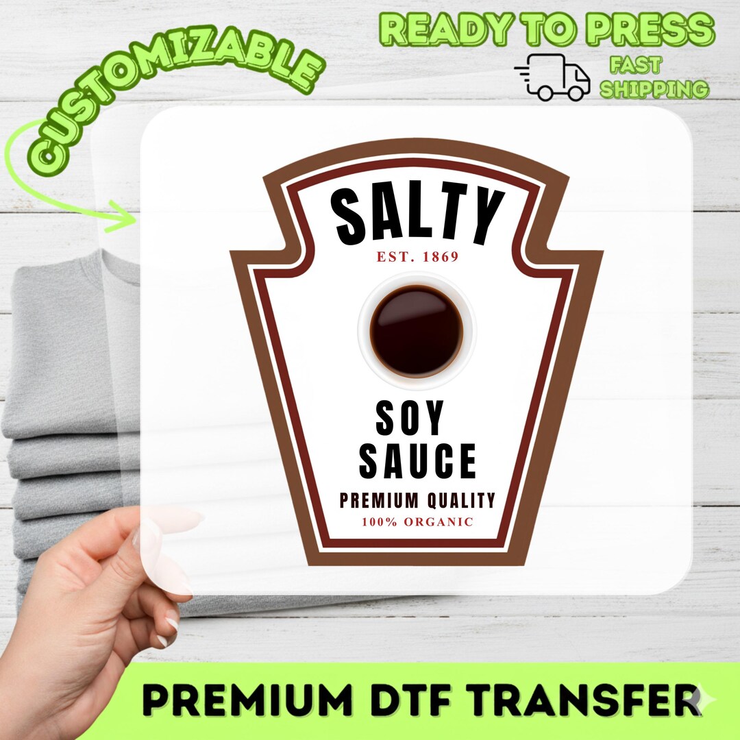 Retro Salty Soy Sauce Label Funny DTF Transfer for Sarcastic Humor ...