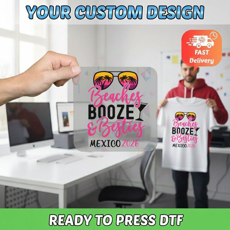 Beaches Booze & Besties Mexico 2026 DTF Transfer, Tropical Vacation ...