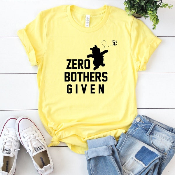 Zero Bothers Given Shirt - Etsy
