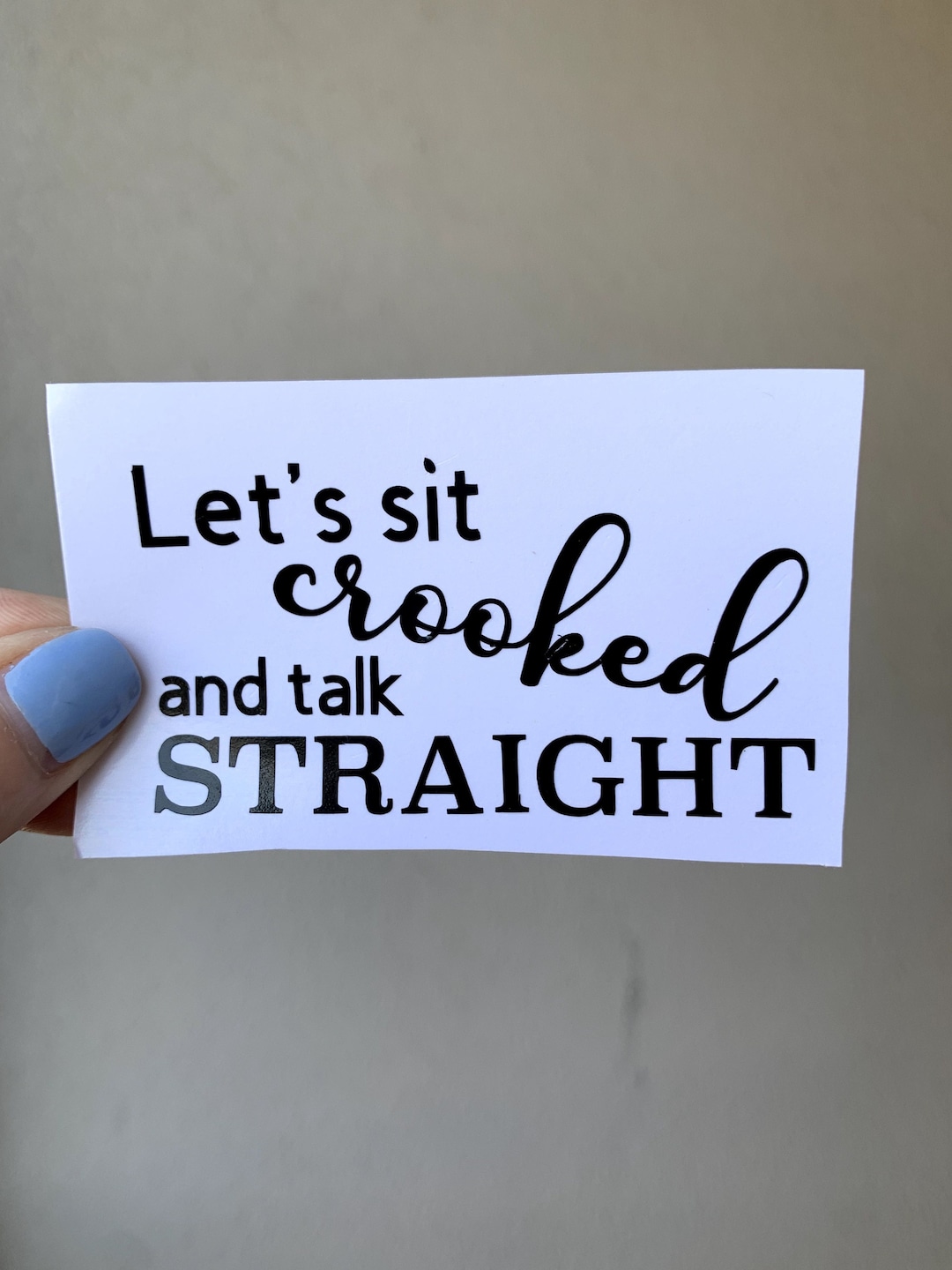 My Favorite Murder let's Sit Crooked and Talk Straight Vinyl Sticker - Etsy