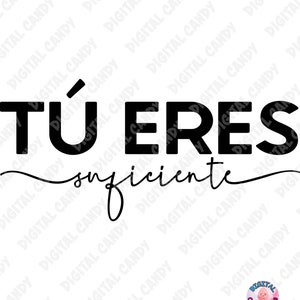 Tu Eres Suficiente Svg, Latina Svg, Chingona Svg, Poderosa Svg, Mexican ...
