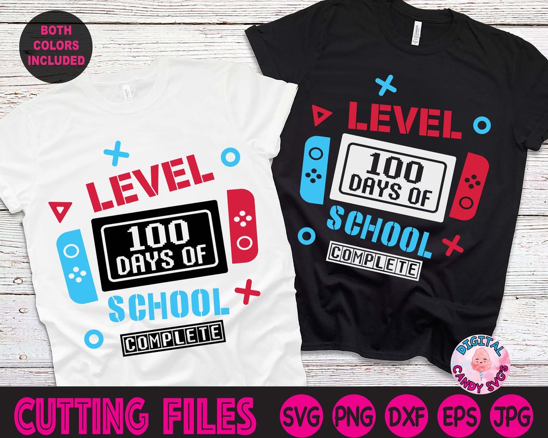 Level 100 Days of School Completed Svg, Happy 100 Days of School Svg ...