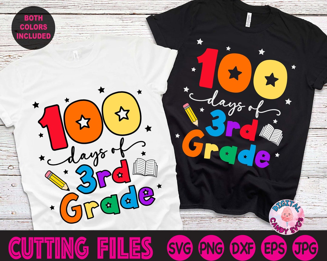 100 Days of School Svg, 100 Days of 3rd Grade Svg, 100 Happy Days of ...