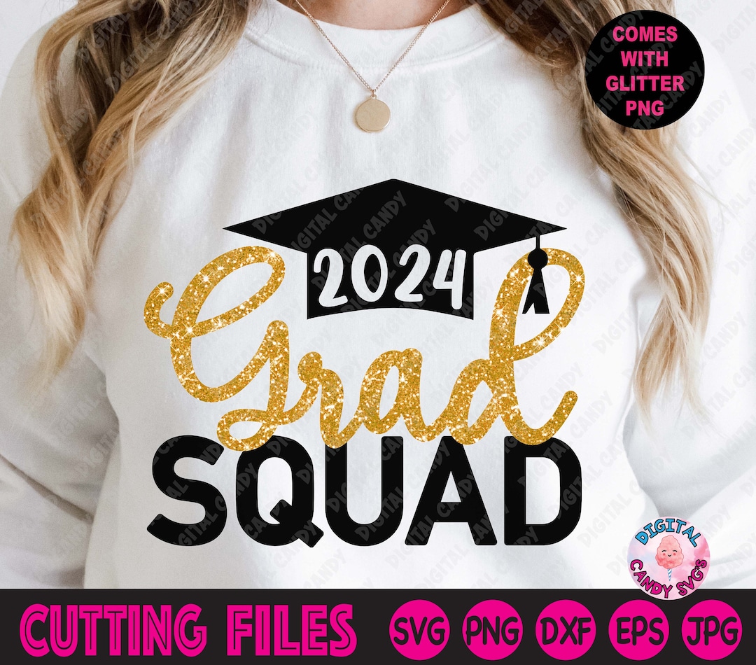 Grad Squad Svg Png, Grad Svg Png, 2024 Grad Squad Svg Png, Graduation ...