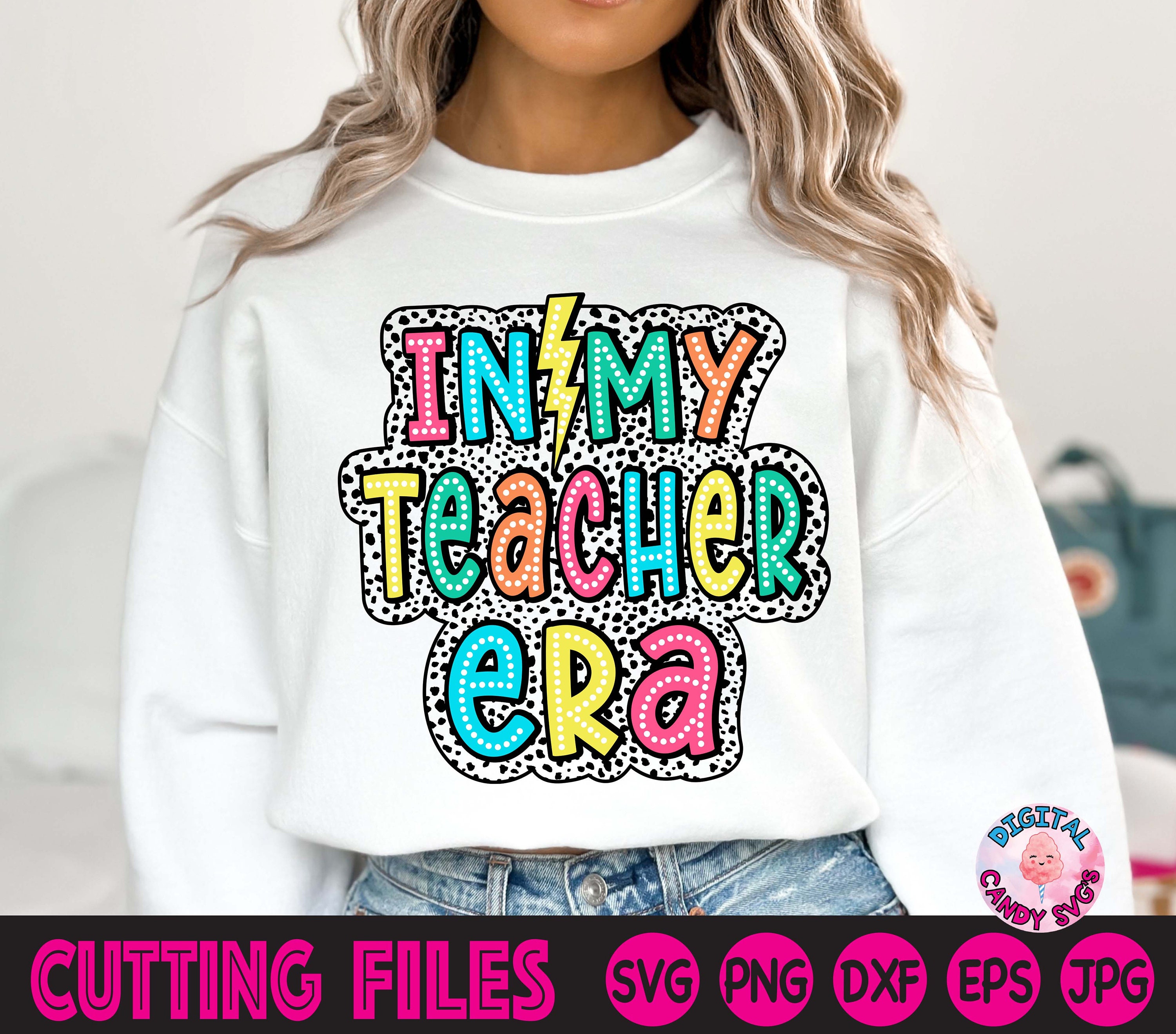 In My Teacher Era Svg Png, Teacher Svg Png, in My Back to School Era ...