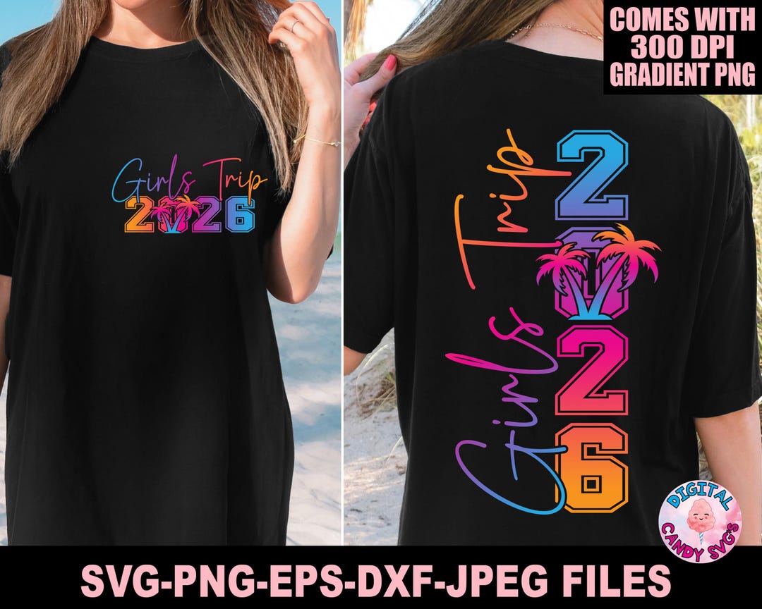Girls Trip 2026 Svg Png, Girls Vacation Svg Png, Summer Svg Png, Girls ...
