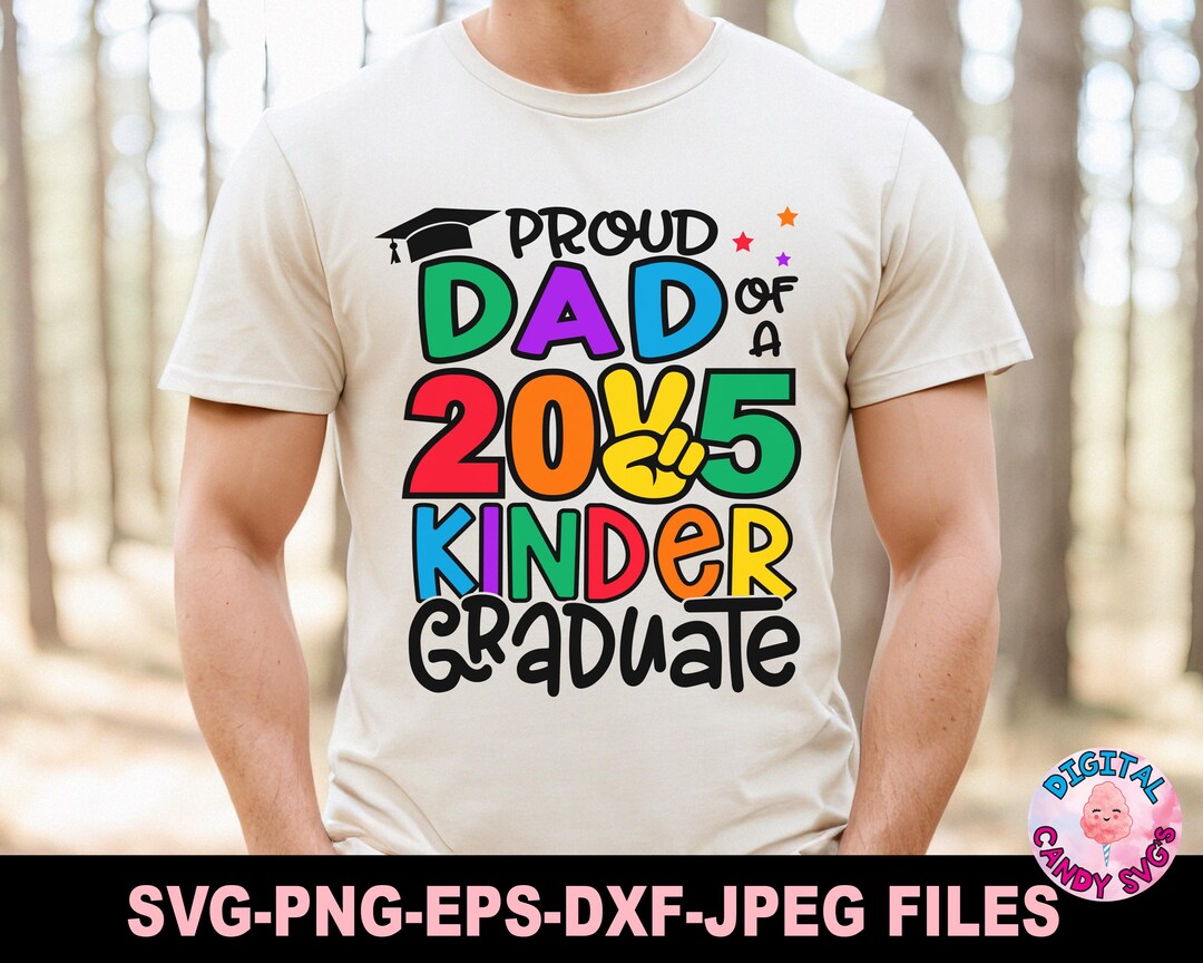 Proud Dad of A Kindergarten Grad Svg Png, Kindergarten Grad Svg Png ...