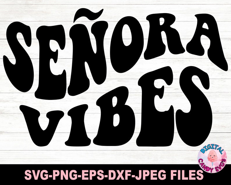 Latina Svg, Señora Vibes Svg, in My Señora Era Svg, Señora Svg, Wife ...