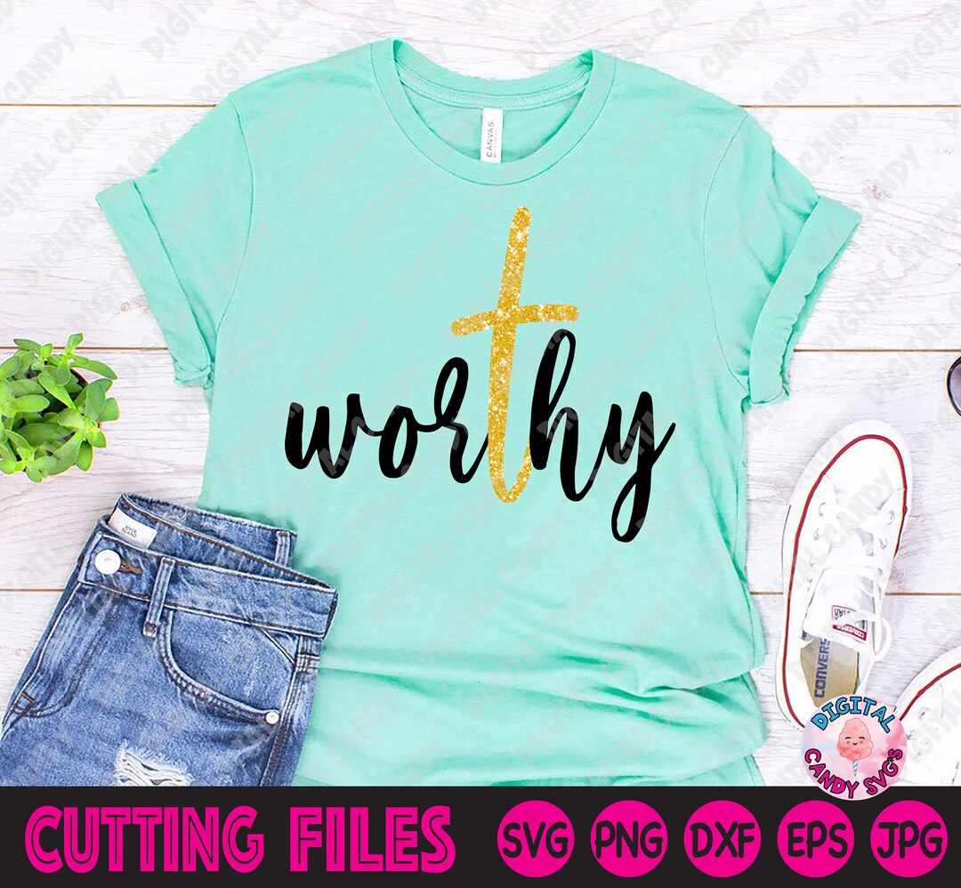 Worthy Svg Christian Svg Easter Svg Forgiven Svg Redeemed - Etsy