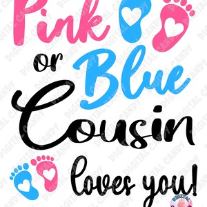 Pink or Blue Cousin Loves You Svg, Gender Reveal Svg, Cousin Svg, Baby ...