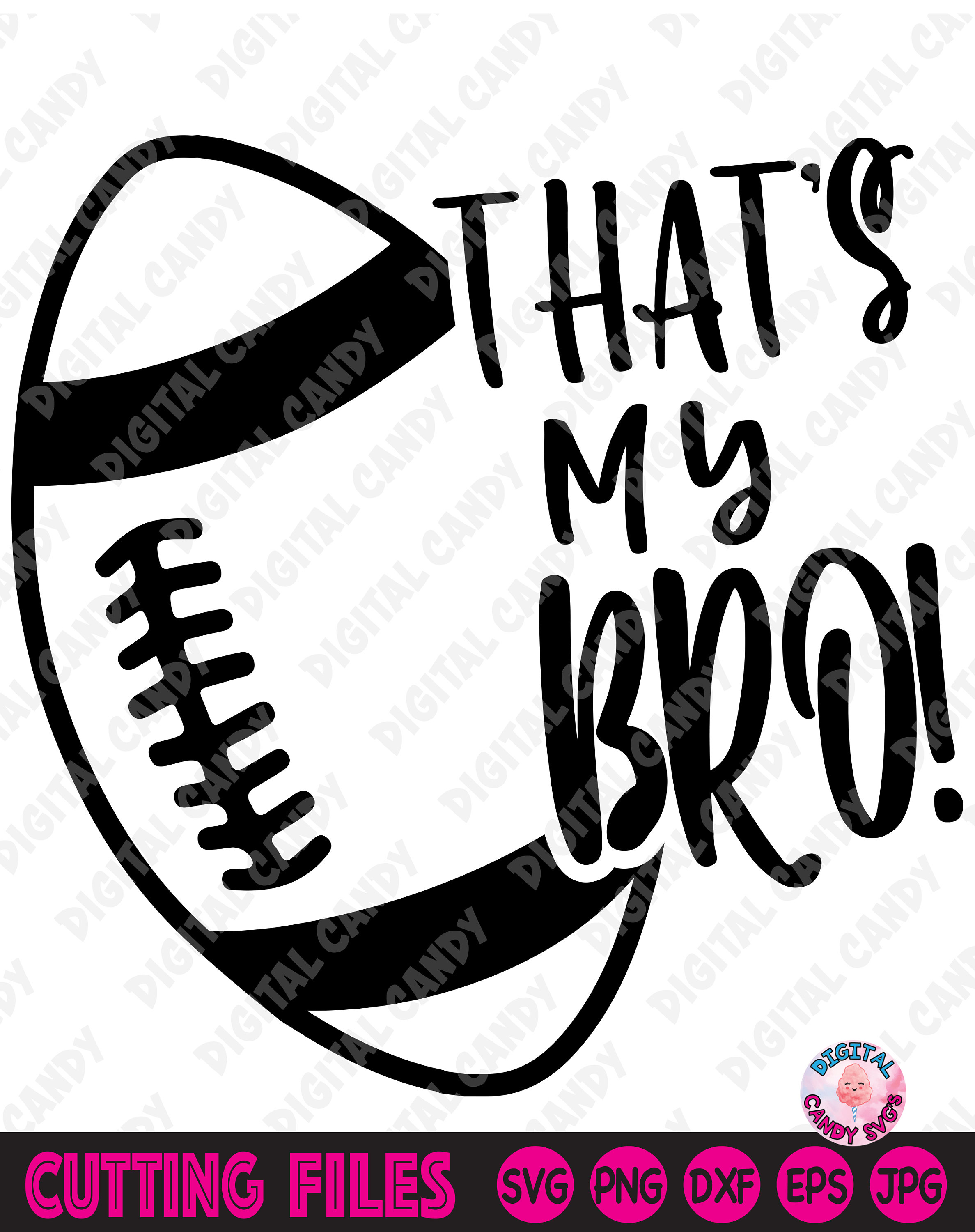 That's My Bro Svg Football Brother Svg Football Sister - Etsy Finland