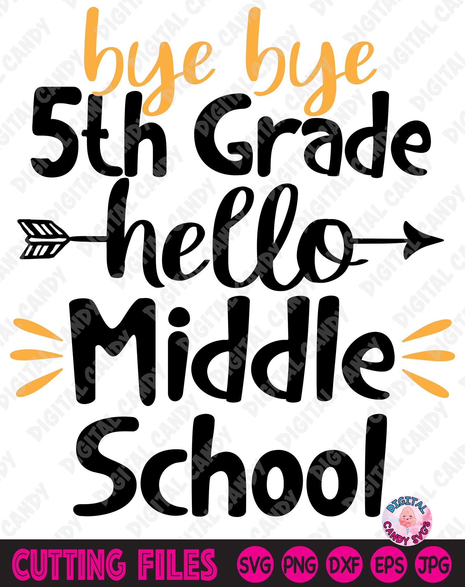 Bye Bye 5th Grade Hello Middle School Svg, 5th Grade Graduation Svg ...