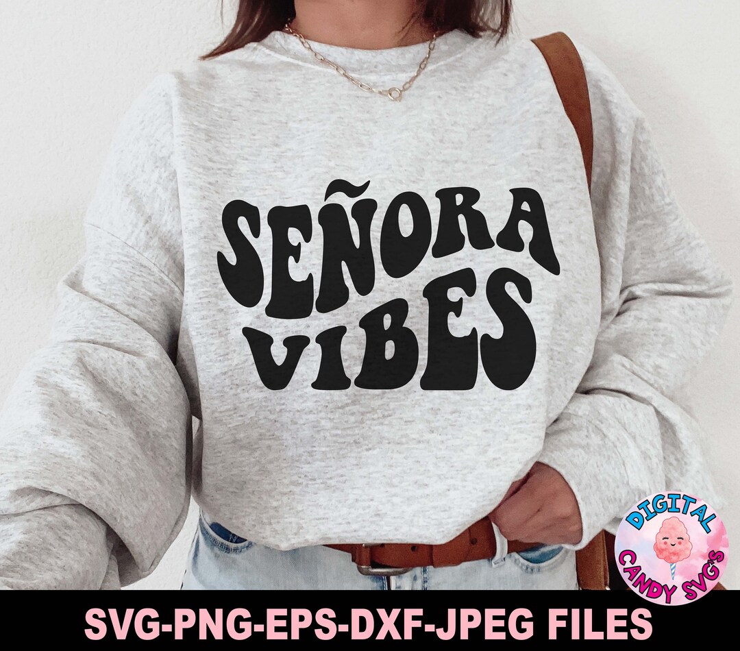Latina Svg, Señora Vibes Svg, in My Señora Era Svg, Señora Svg, Wife ...