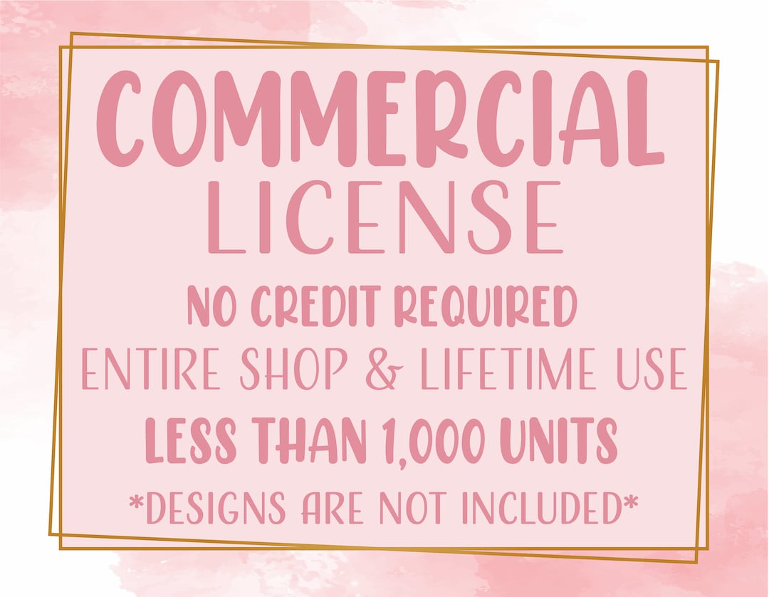 Commercial License for Entire Store- No Designs Are Included, No Credit ...