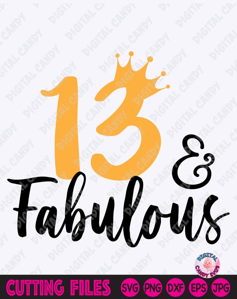 13 and Fabulous Svg 13th Birthday Svg Teen Birthday Svg - Etsy