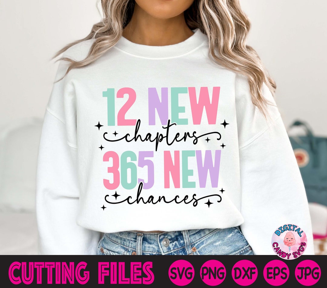 12 New Chapters 365 New Chances Svg, Happy New Year Svg, New Year Svg ...
