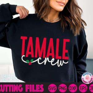 Feliz Navidad Svg, Tamale Making Crew Svg, Tamales Svg, Merry Christmas ...