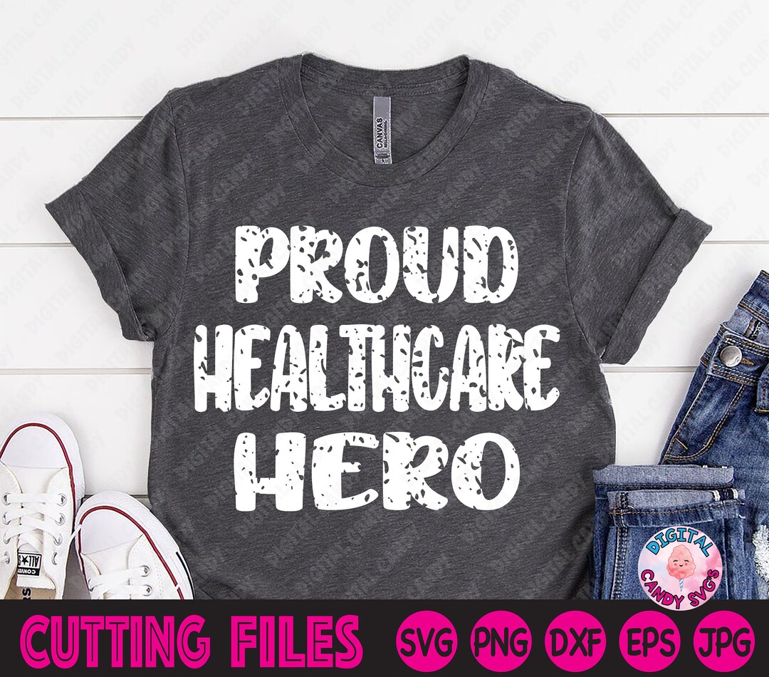 Proud Healthcare Hero Svg, Nurse Svg, Doctor Svg, Medical Sayings Svg ...