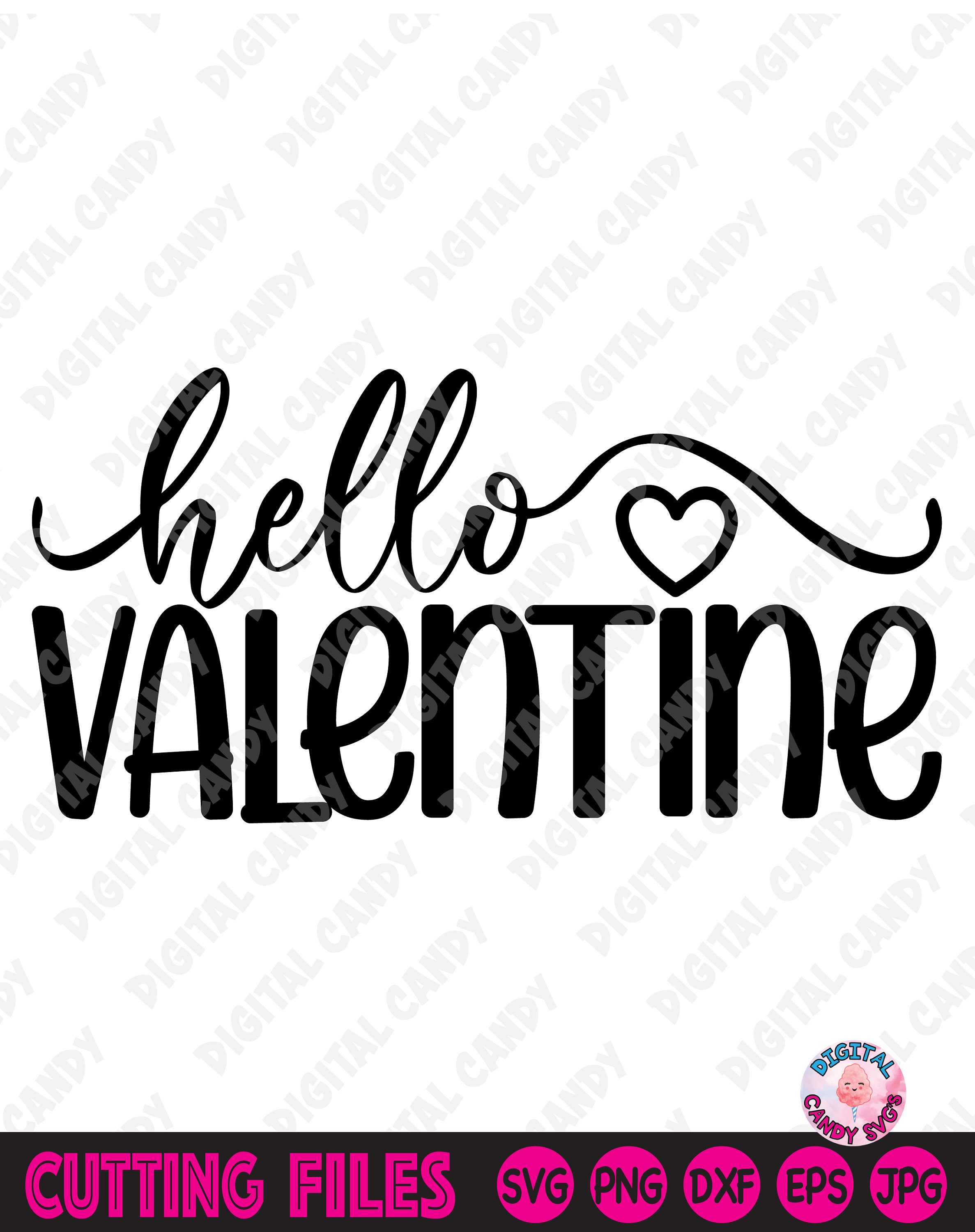 Hello Valentine Svg Valentines Day Svg Valentines Svg Love | Etsy
