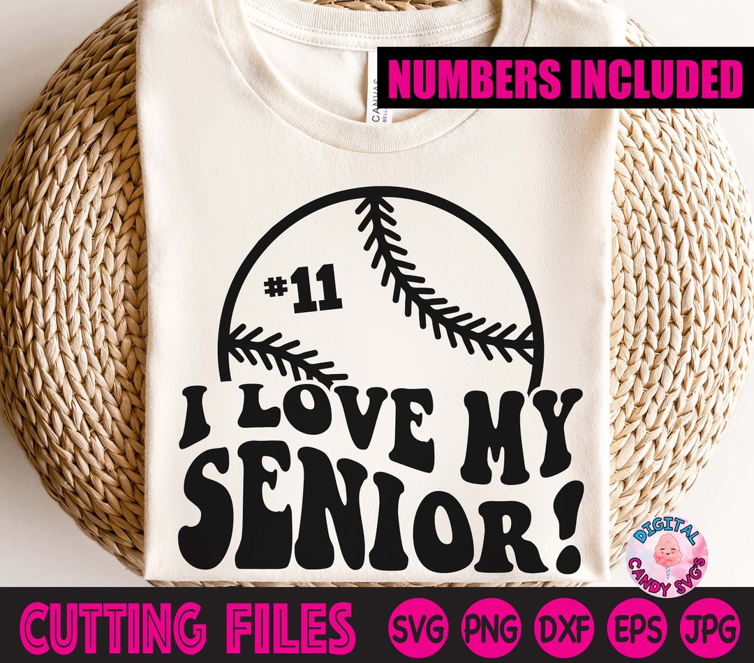 Baseball Senior Svg, That's My Senior Svg, Baseball Svg, I Love My ...