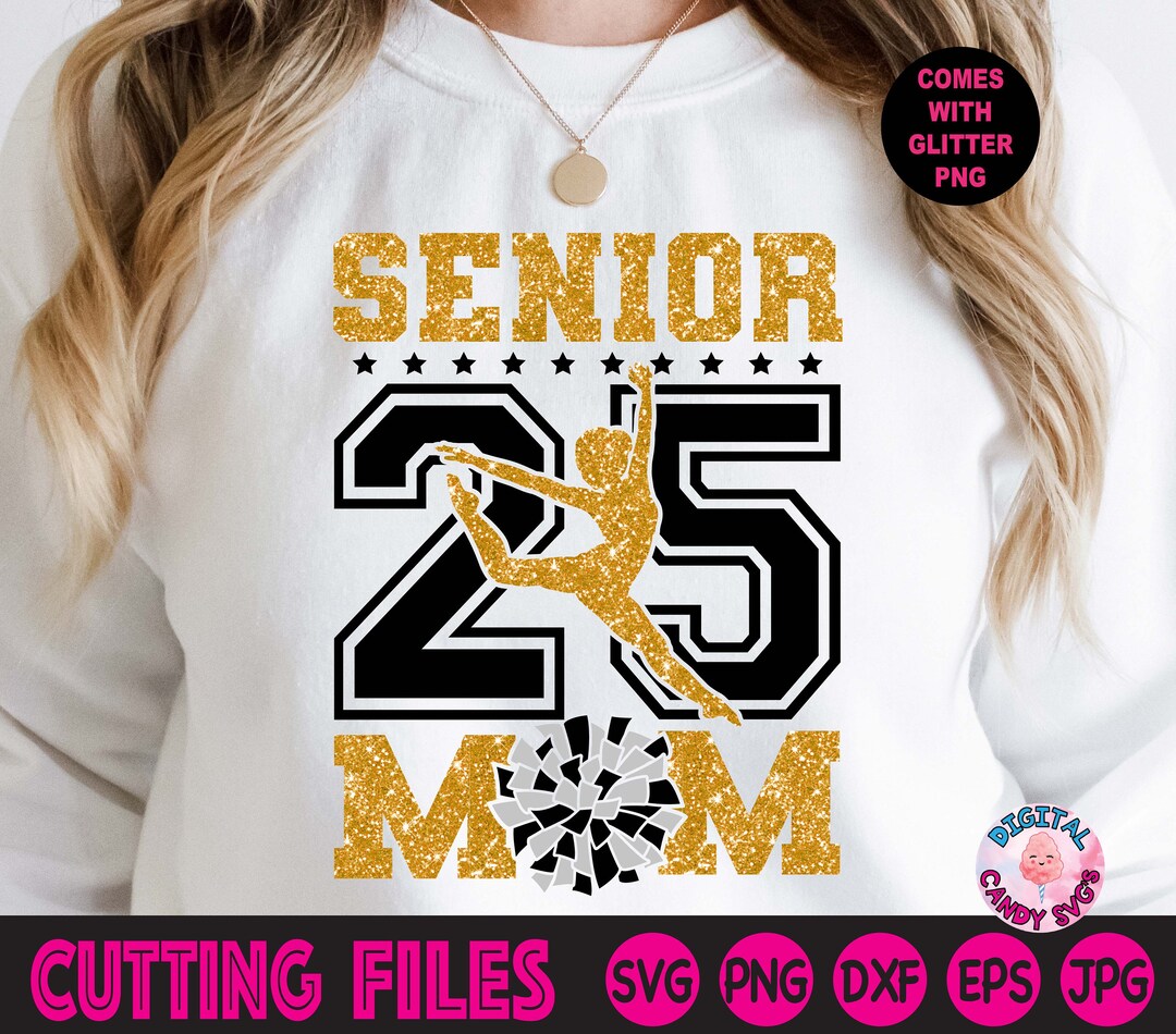 Dance Senior Svg Png, Dance Mom Svg, Senior 2025 Svg, Football Mom Svg ...