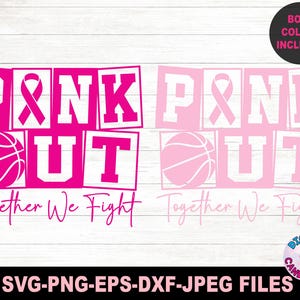 Pink Out Basketball Svg Png, Breast Cancer Awareness Svg, Together We ...