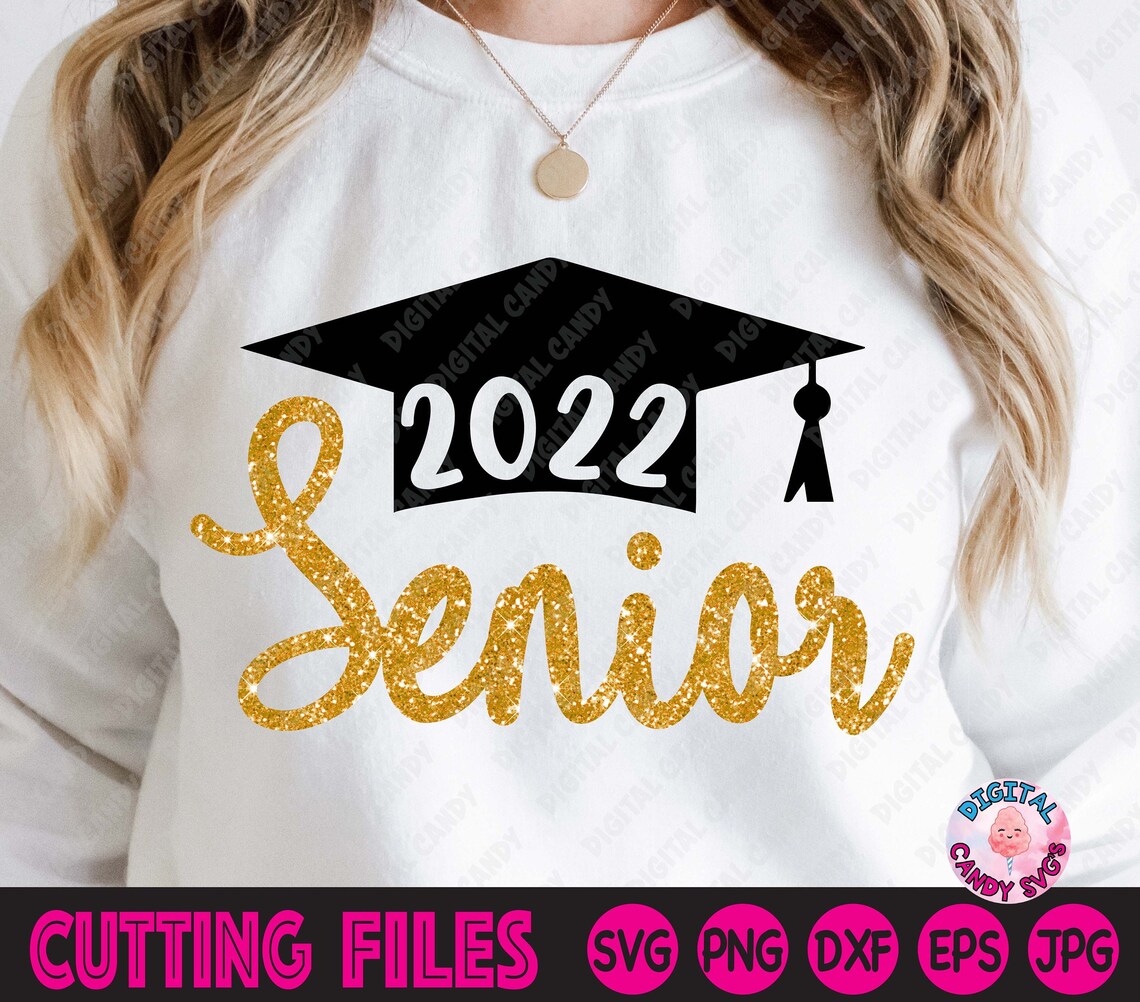 Senior 2022 Svg Senior Svg Grad Svg Class of 2022 Svg - Etsy