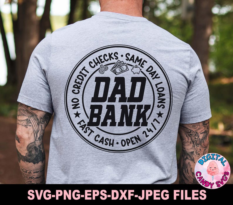 Dad Bank Svg Png, Dad Svg Png, Father Svg, Father’s Day Svg, Dad Quote ...