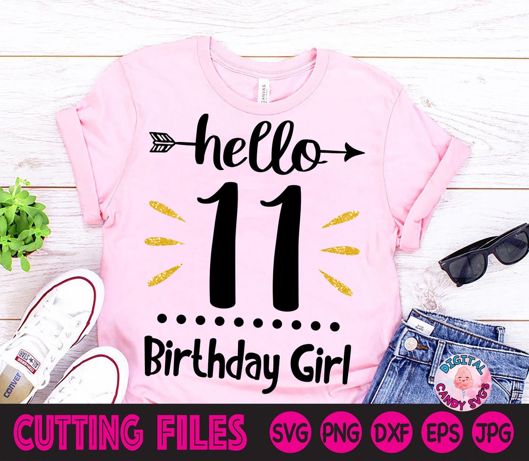 11th Birthday Svg, Double Digits Svg, Girls Birthday Svg, 11th Birthday ...