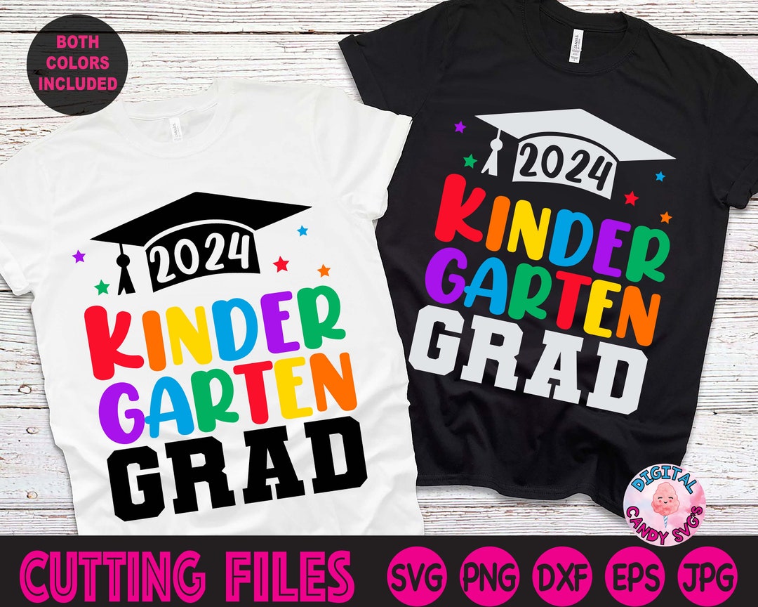 Kindergarten Grad Svg, 2024 Kindergarten Graduate Svg, Graduation Svg ...