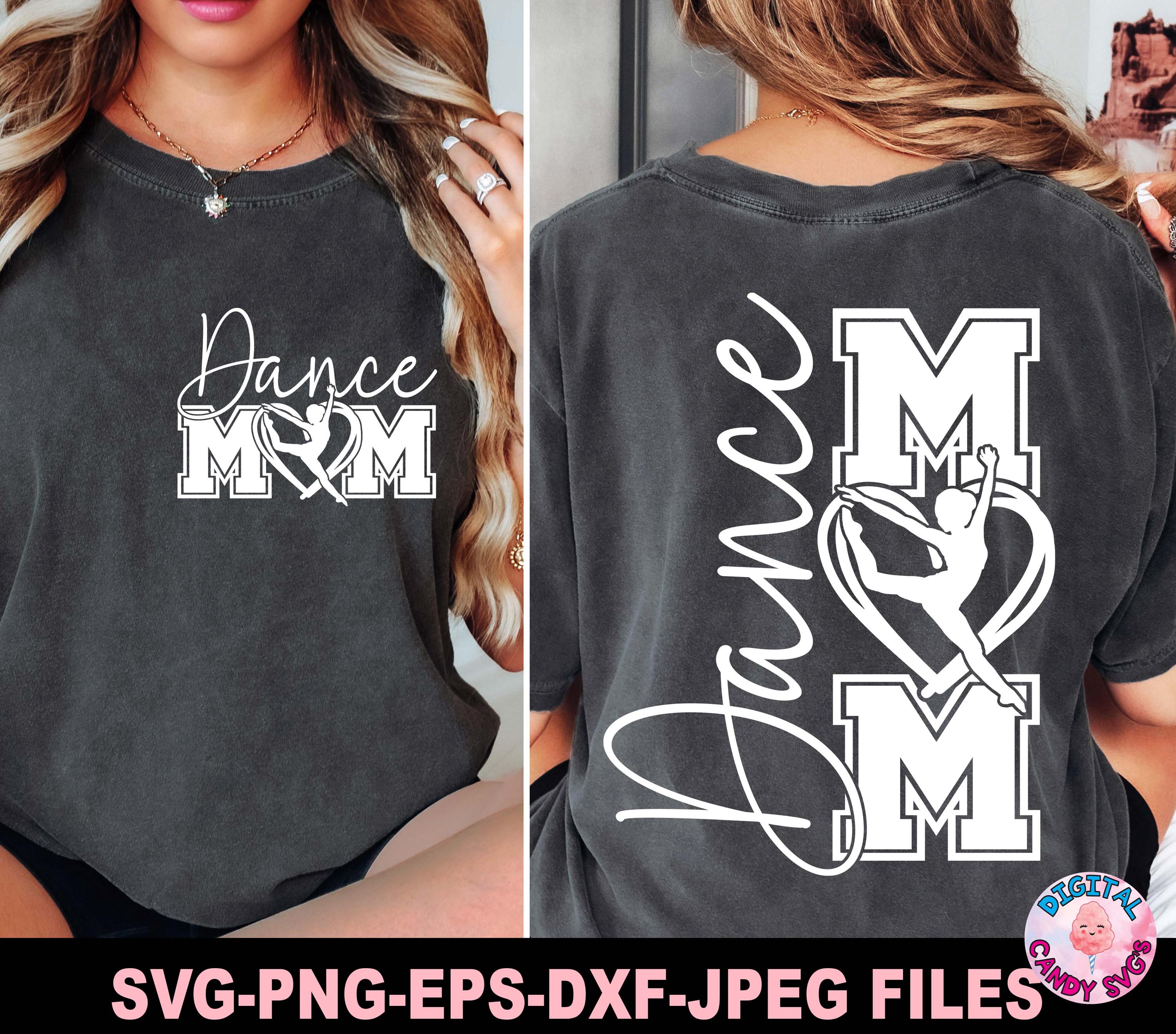 Dance Mom Svg Png, Dance Svg Png, Dance Team Template Svg, Svg Files ...