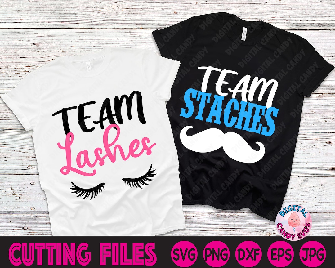 Team Lashes, Team Staches, Gender Reveal Svg, Boy or Girls Svg ...