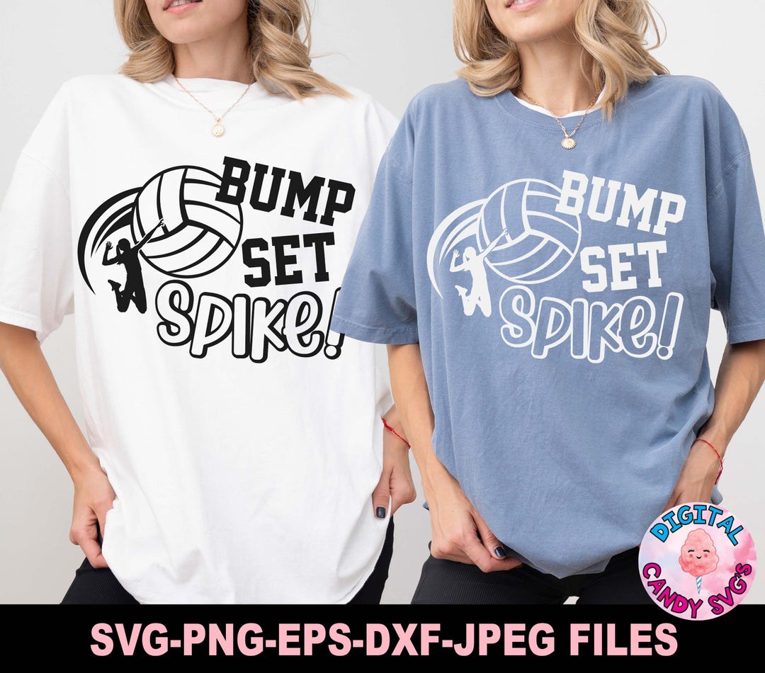 Bump Set Spike Svg Png, Volleyball Svg Png, Volleyball Mom Svg Png, Svg ...