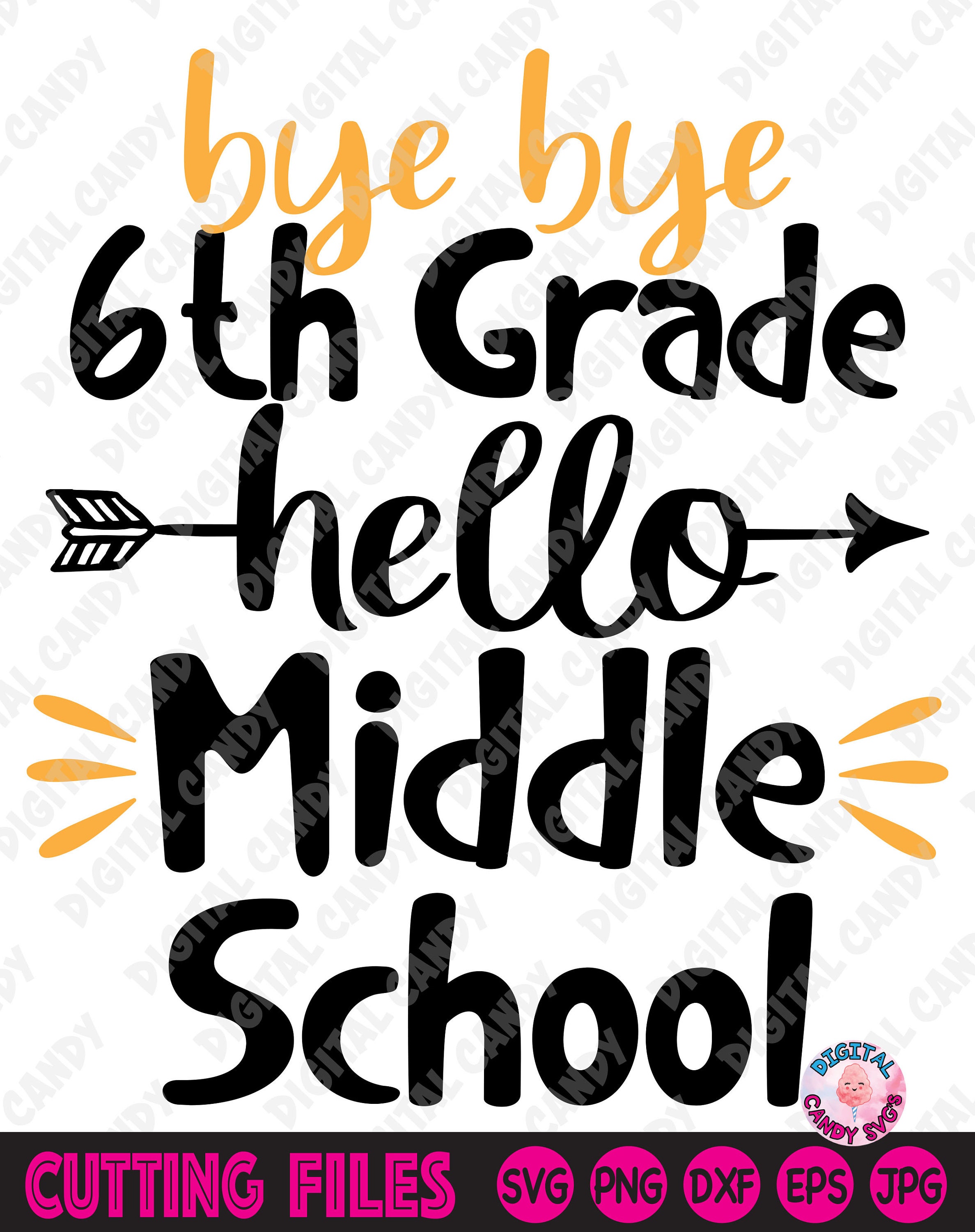 Bye Bye 6th Grade Hello Middle School Svg 6th Grade Graduate | Etsy