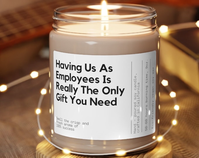 Having Us as Employees is Really the Only Scented Candle, Funny Gift ...