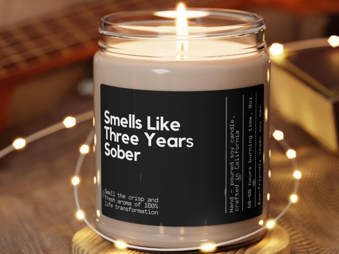 Smells Like Three Years Sober Candle, 3 Years Sober, Gift for Sobriety ...