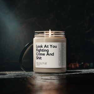 Police Office Candle Look at You Fighting Crime and Shit Candle FBI ...