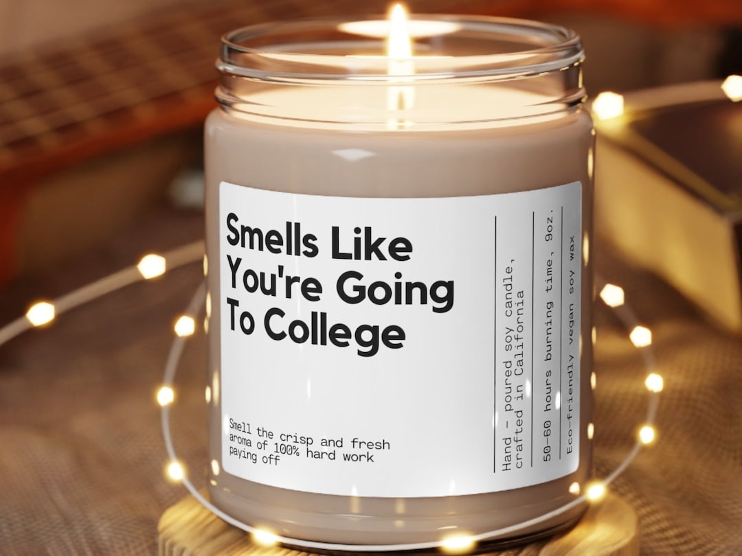 Personalized Smells Like You're Going to College Soy Wax Candle Custom ...