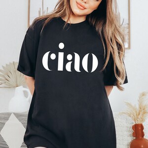 Ciao T Shirt,ciao Tshirts,ciao Shirts,ciao Shirt,ciao Tshirt,ciao T ...